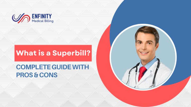What is Superbill in Medical Billing? 2024 Pros & Cons Guide