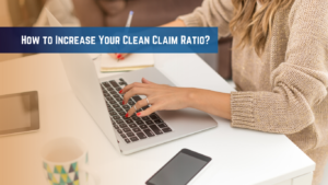 What is a Clean Claim in Medical Billing? 3 Easy Steps 2025